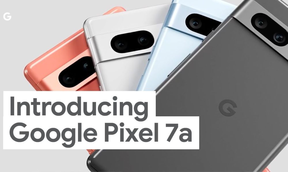 Google Introducing Pixel 7a - Release Date, Price, Features, and More - Trotons Tech Magazine ...